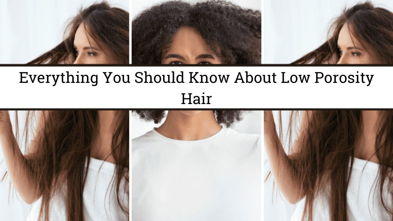 Everything You Should Know About Low Porosity Hair – AZ Hair Vietnam