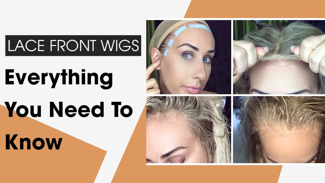 Lace Front Wigs: Everything You Need To Know – AZ Hair Vietnam